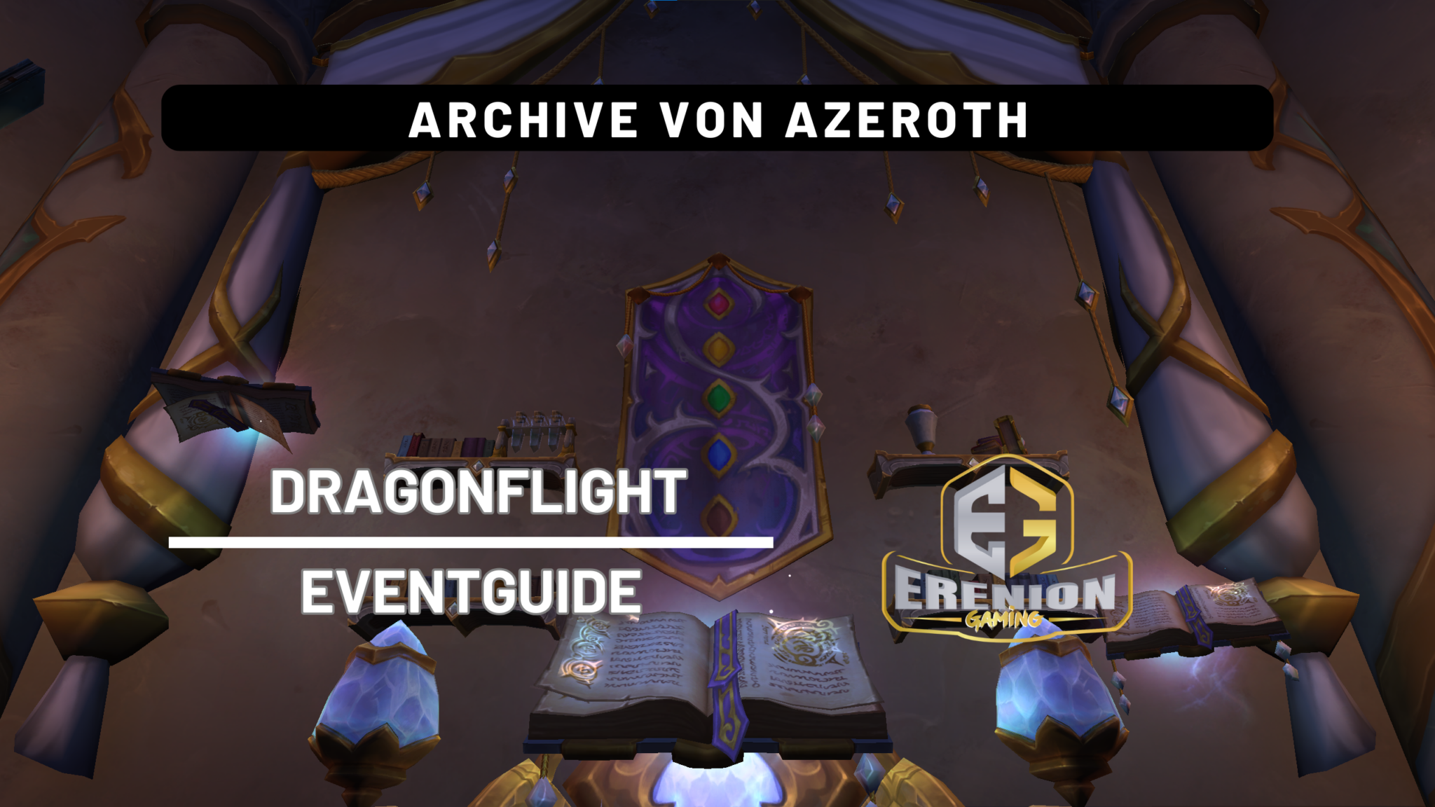 Eventguide: Die Archive von Azeroth - Erenion - Gaming