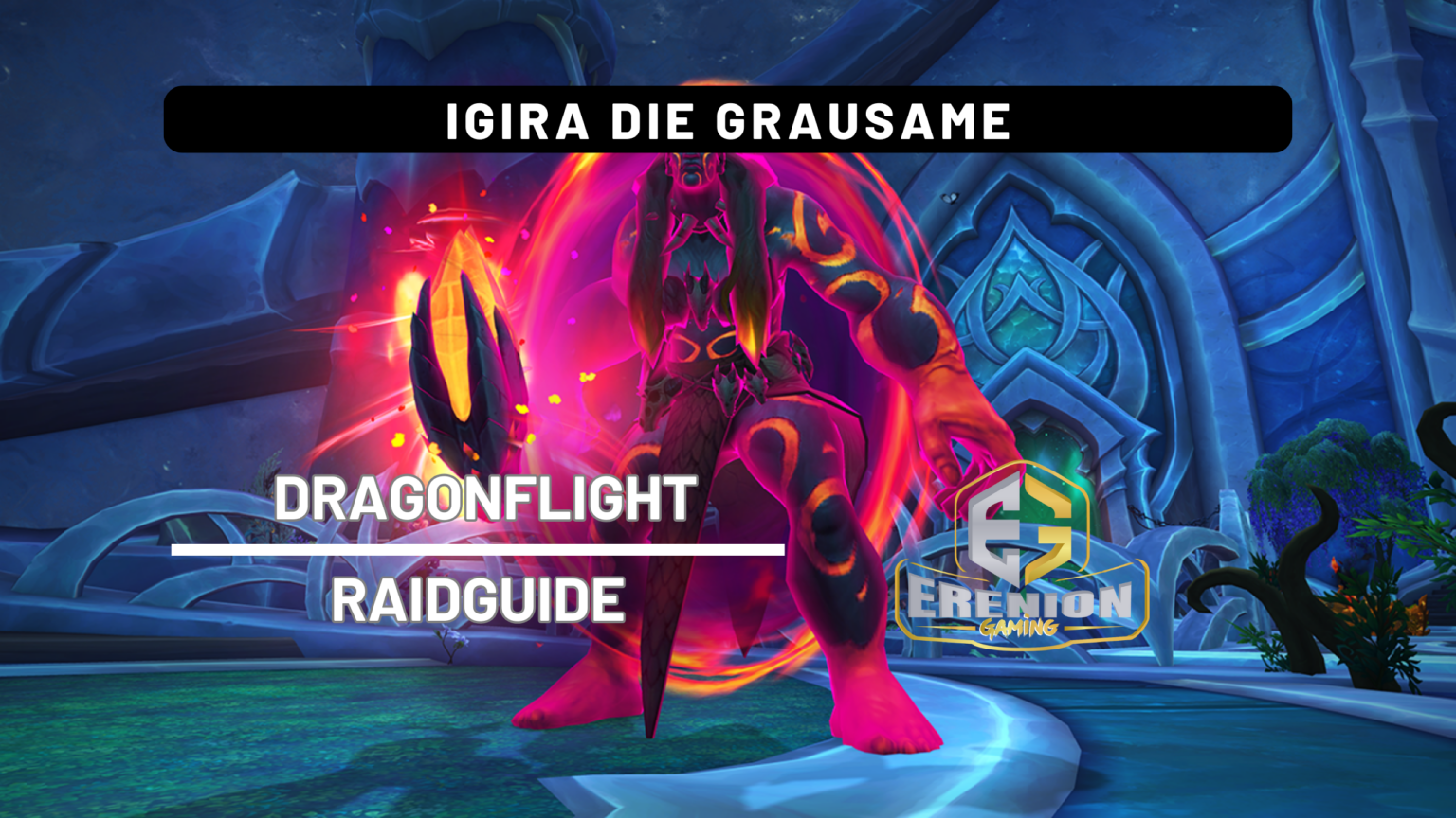 Guide: Tindral Raschweise, Seher der Flamme - Amirdrassil, Hoffnung des ...