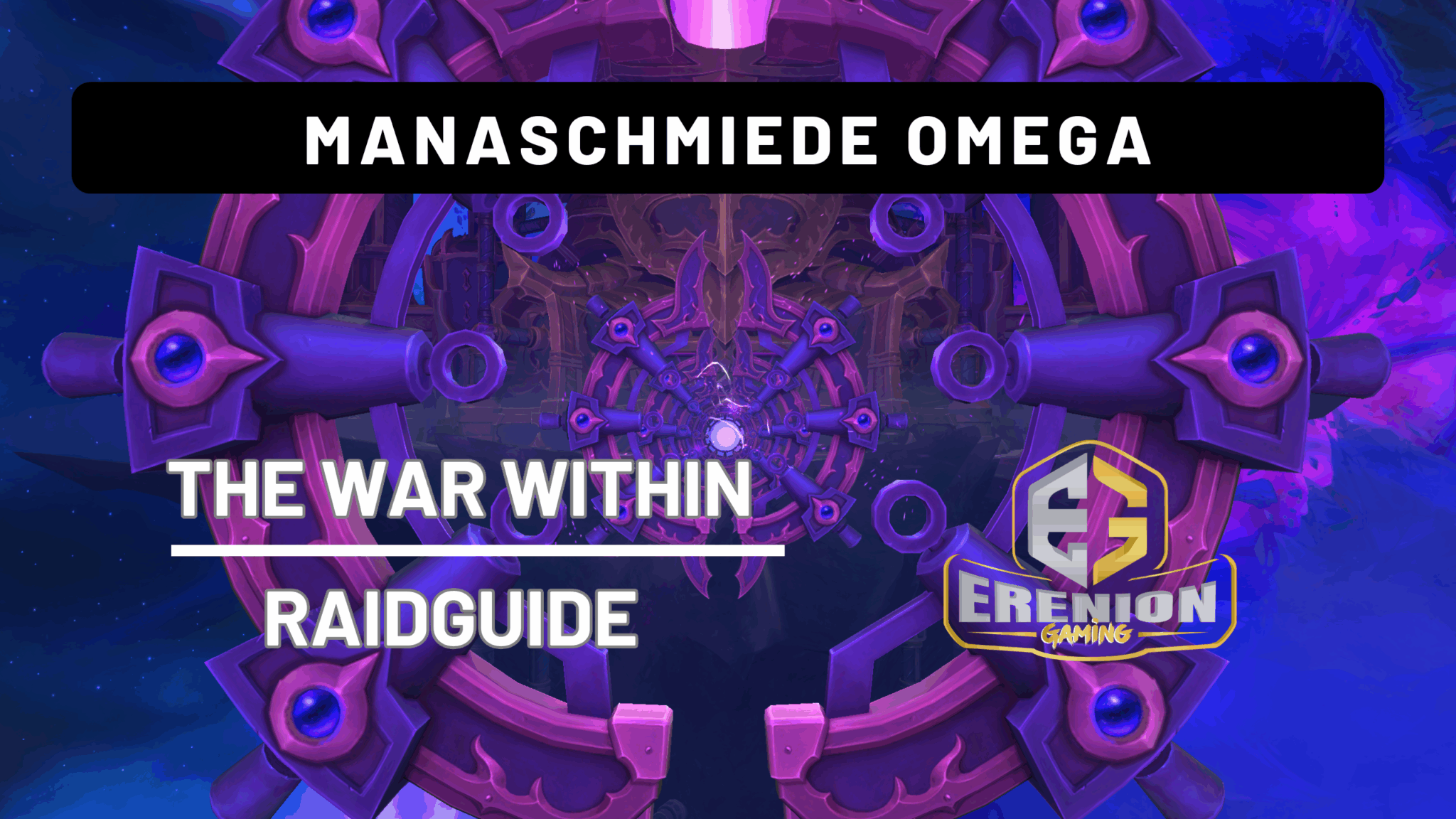 Bossguide: Loom'ithar - Manaschmiede Omega - Erenion - Gaming
